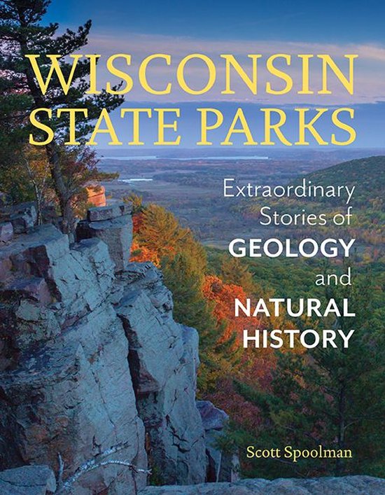 Wisconsin State Parks (ebook), Scott Spoolman | 9780870208508 | Boeken ...