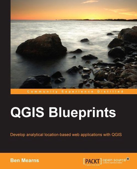 QGIS Blueprints (ebook), Ben Mearns | 9781785284090 | Boeken | bol.com