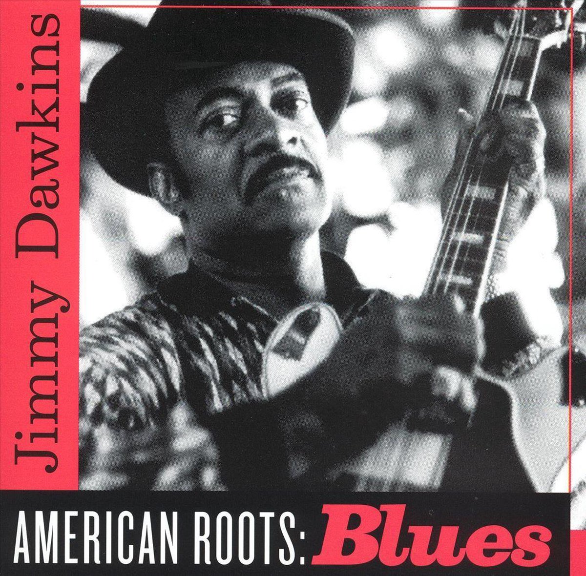 American Roots: Blues, Jimmy Dawkins | CD (album) | Muziek | bol