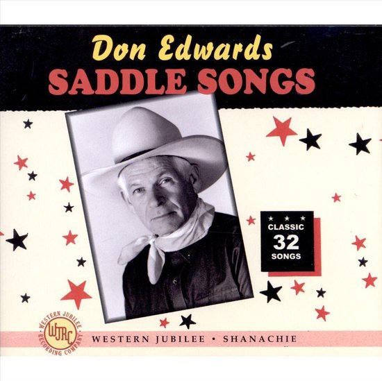 Don Edwards - Saddle Songs, Don Edwards | CD (album) | Muziek | bol.com
