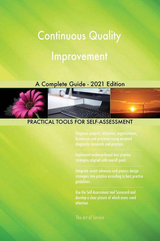 Continuous Quality Improvement A Complete Guide - 2021 Edition (ebook), Gerardus... | bol.com