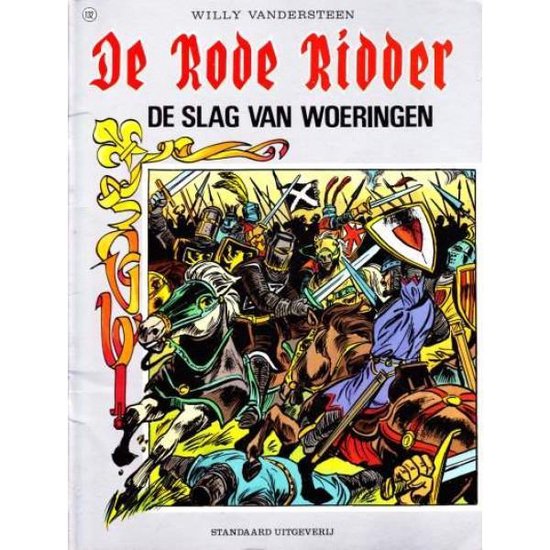 De Rode Ridder - De slag van woeringen, Willy VanderSteen/ Studio ...