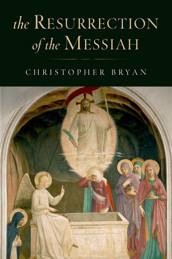 RESURRECTION OF MESSIAH C (ebook), Christopher Bryan | 9780190454081 ...