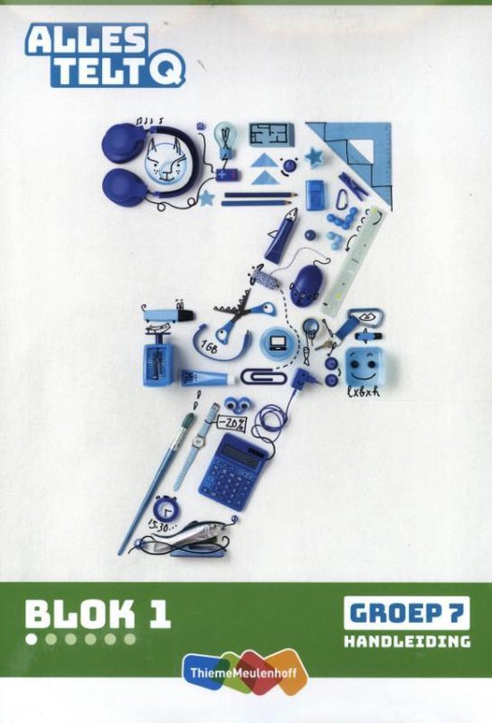 Alles telt Q blok 1 groep 7 Leerkrachthandleiding | 9789006238778 | Boeken | bol