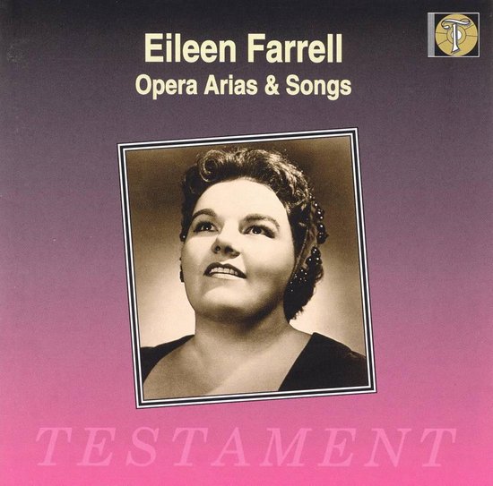 Eileen Farrell - Opera Arias & Songs, Philharmonia Orchestra | CD ...