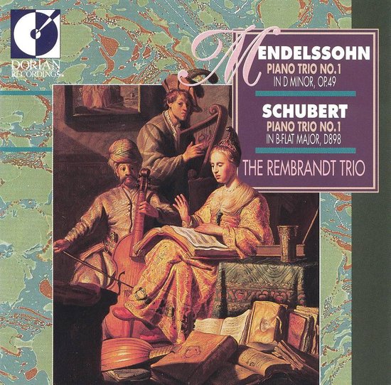 Mendelssohn: Piano Trio No. 1; Schubert: Piano Trio No. 1, The Rembrandt Trio | CD... | bol.com