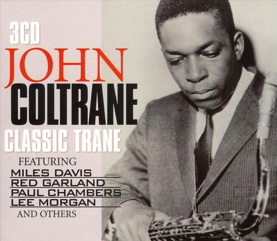 Classic Trane, John Coltrane | Muziek | bol