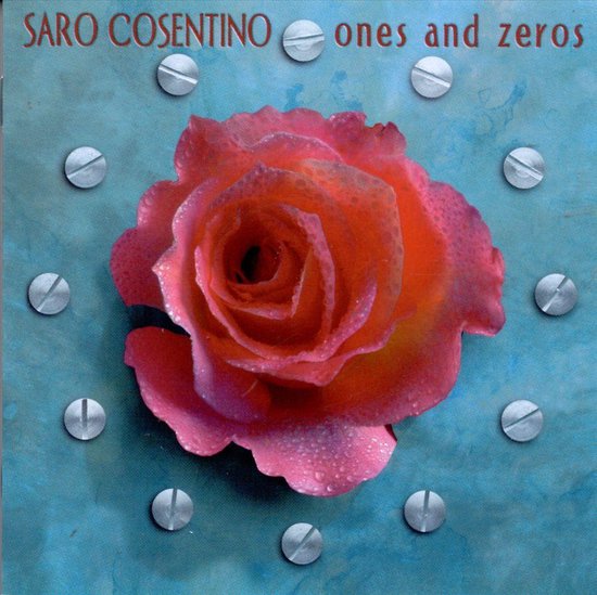 Ones And Zeros, Saro Cosentino | CD (album) | Muziek | bol