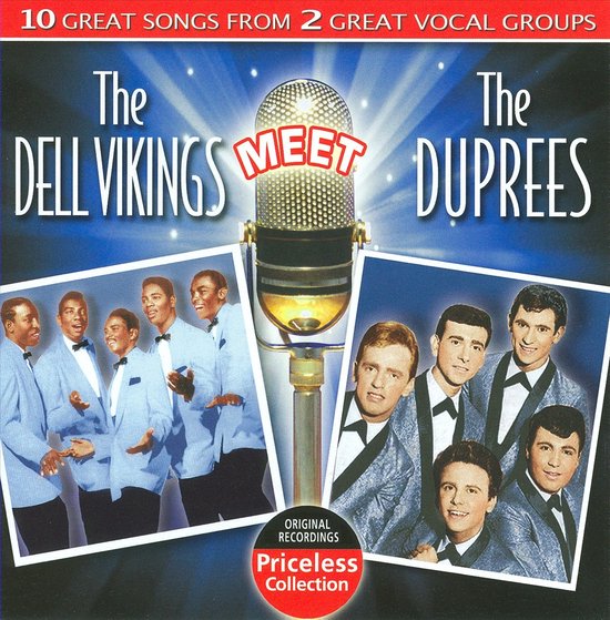 Dell Vikings Meet the Duprees, The Duprees | CD (album) | Muziek | bol