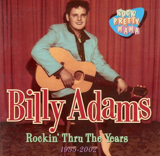 Rockin' Thru the Years, Billy Adams | CD (album) | Muziek | bol