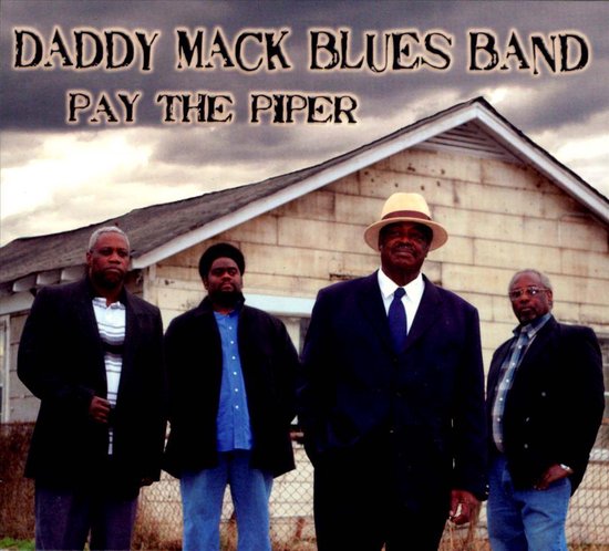 Pay The Piper, Daddy Mack Blues Band | CD (album) | Muziek | bol.com