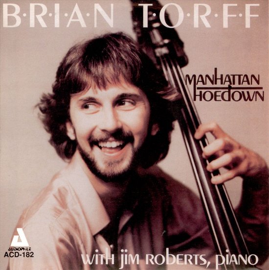 Brian Torff With Jim Roberts - Manhattan Hoedown (CD), Brian Torff With ...