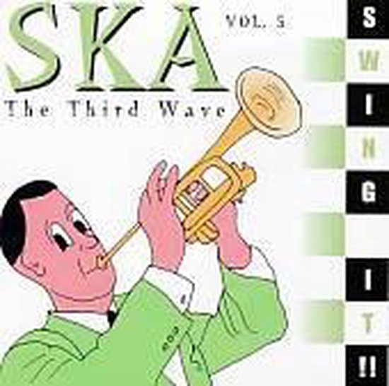 Ska: The Third Wave, Vol. 5: Swing It, Unsteady | CD (album) | Muziek | bol