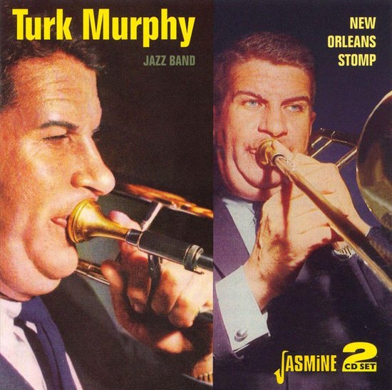 Turk Murphy - New Orleans Stomp (2 CD), Turk Murphy | Muziek | bol