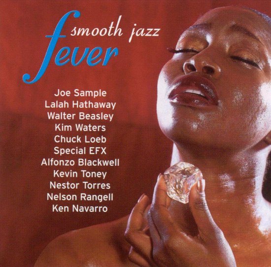 Smooth Jazz Fever, various artists | CD (album) | Muziek | bol.com