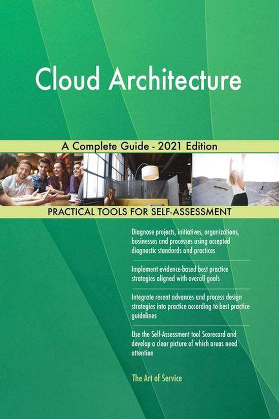 Cloud Architecture A Complete Guide - 2021 Edition (ebook), Gerardus Blokdyk |... | bol