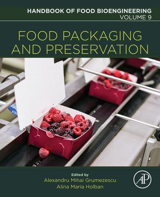 Handbook of Food Bioengineering 9 - Food Packaging and Preservation ...