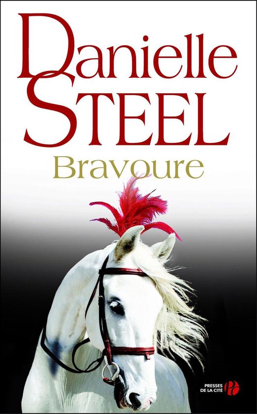 Bravoure (ebook), Danielle Steel | 9782258135543 | Boeken | bol.com