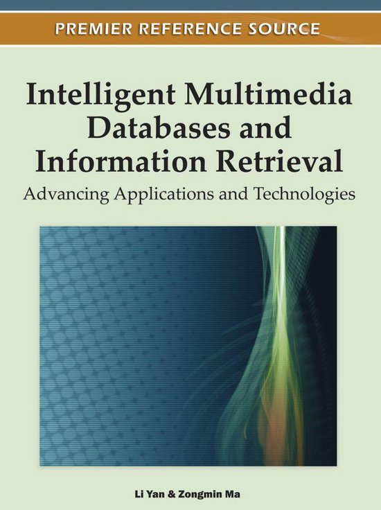 Intelligent Multimedia Databases and Information Retrieval (ebook) | 9781466605718 |... | bol.com