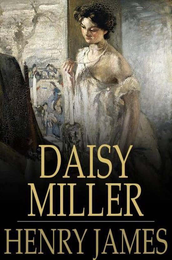 Daisy Miller (ebook), Henry James | 9781775410997 | Boeken | bol.com