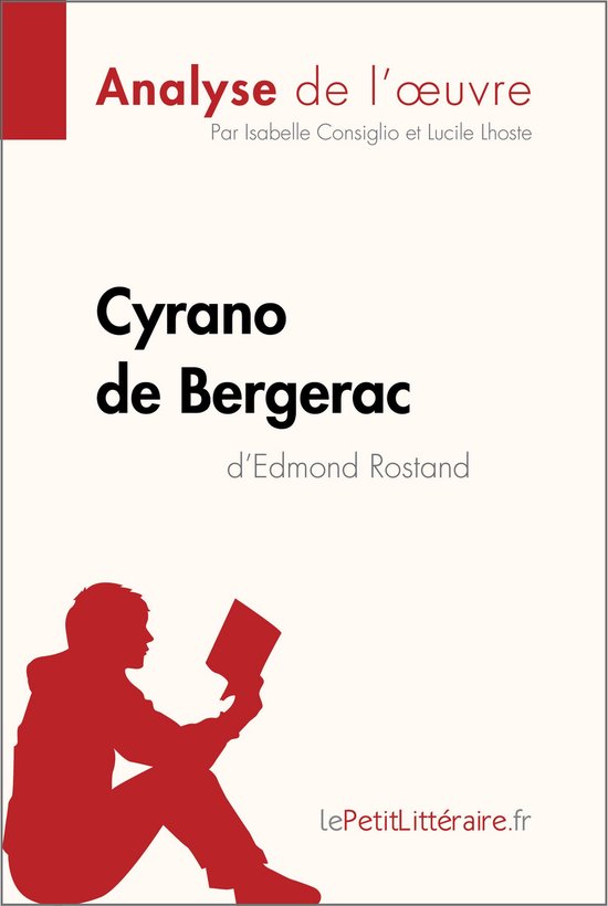 Fiche de lecture - Cyrano de Bergerac d'Edmond Rostand (Analyse de l'oeuvre) (ebook),... | bol.com