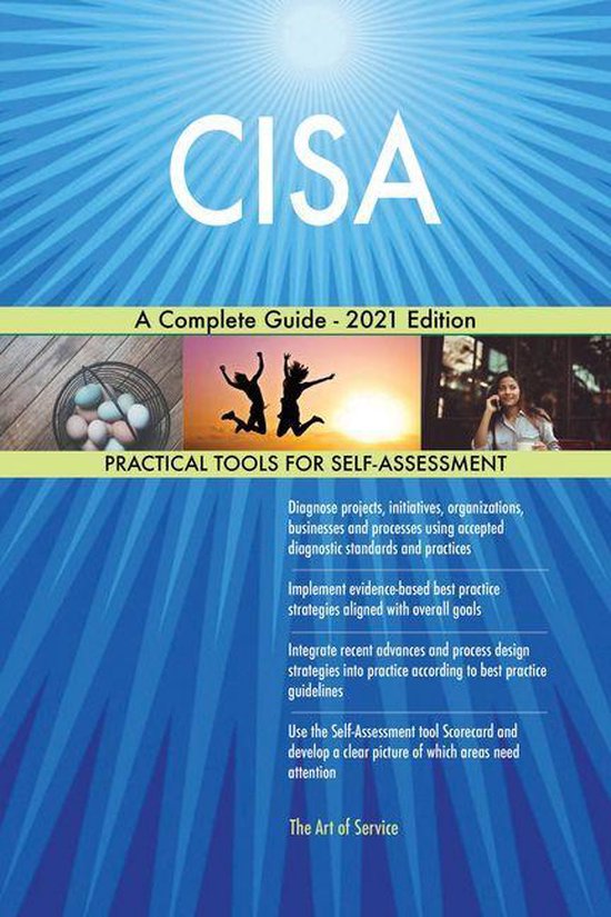 CISA A Complete Guide - 2021 Edition (ebook), Gerardus Blokdyk ...