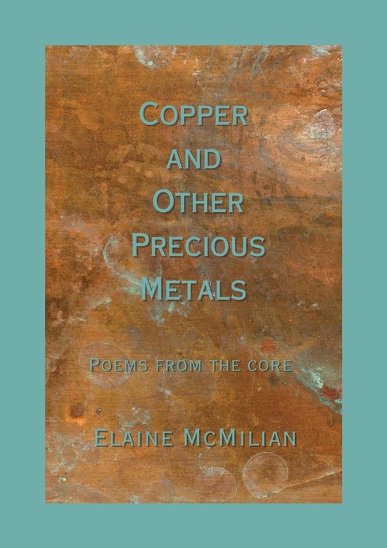 Copper and Other Precious Metals (ebook), Elaine D McMilian ...