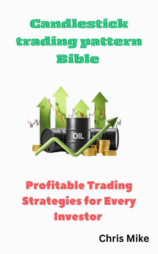 Candlestick trading pattern Bible (ebook), Chris Mike | 1230007431494 ...