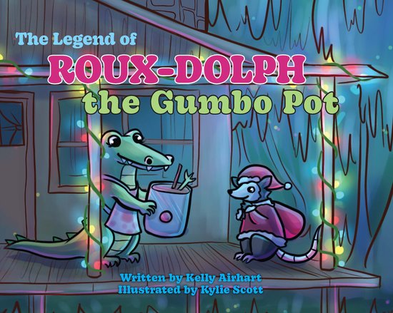 Pelican - The Legend of Roux-Dolph the Gumbo Pot (ebook), Kelly Airhart ...