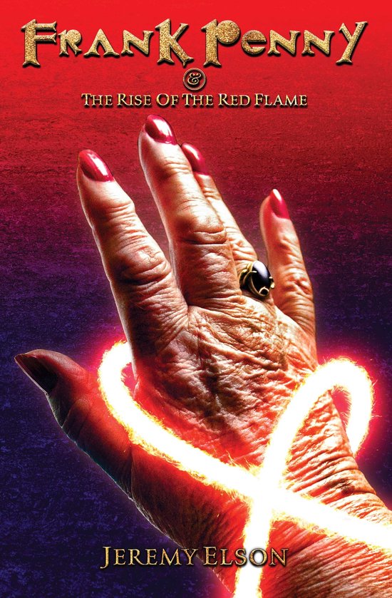 Frank Penny and the Rise of the Red Flame (ebook), Jeremy Elson ...
