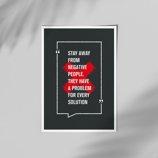 Stay Away From Negative People (Motivatie & Inspiratie) | Poster | B2 ...