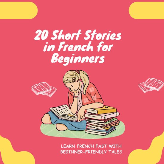 20 Short Stories in French for Beginners, Lingoxpress | 9798868728600 ...