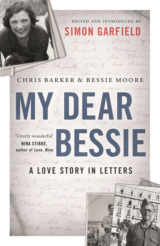 My Dear Bessie A Love Story In Letters, Bessie Moore | 9781782115670 ...