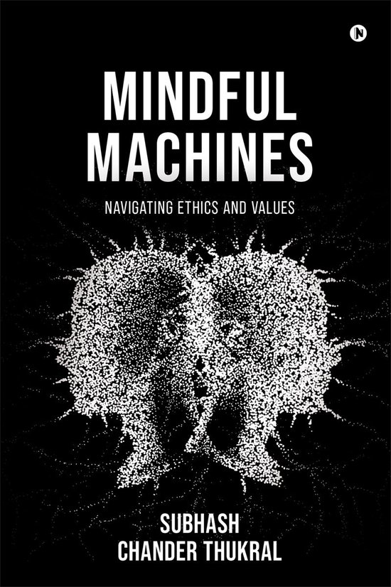 Mindful Machines (ebook), Subhash Chander Thukral | 9798893636154 | Boeken | bol