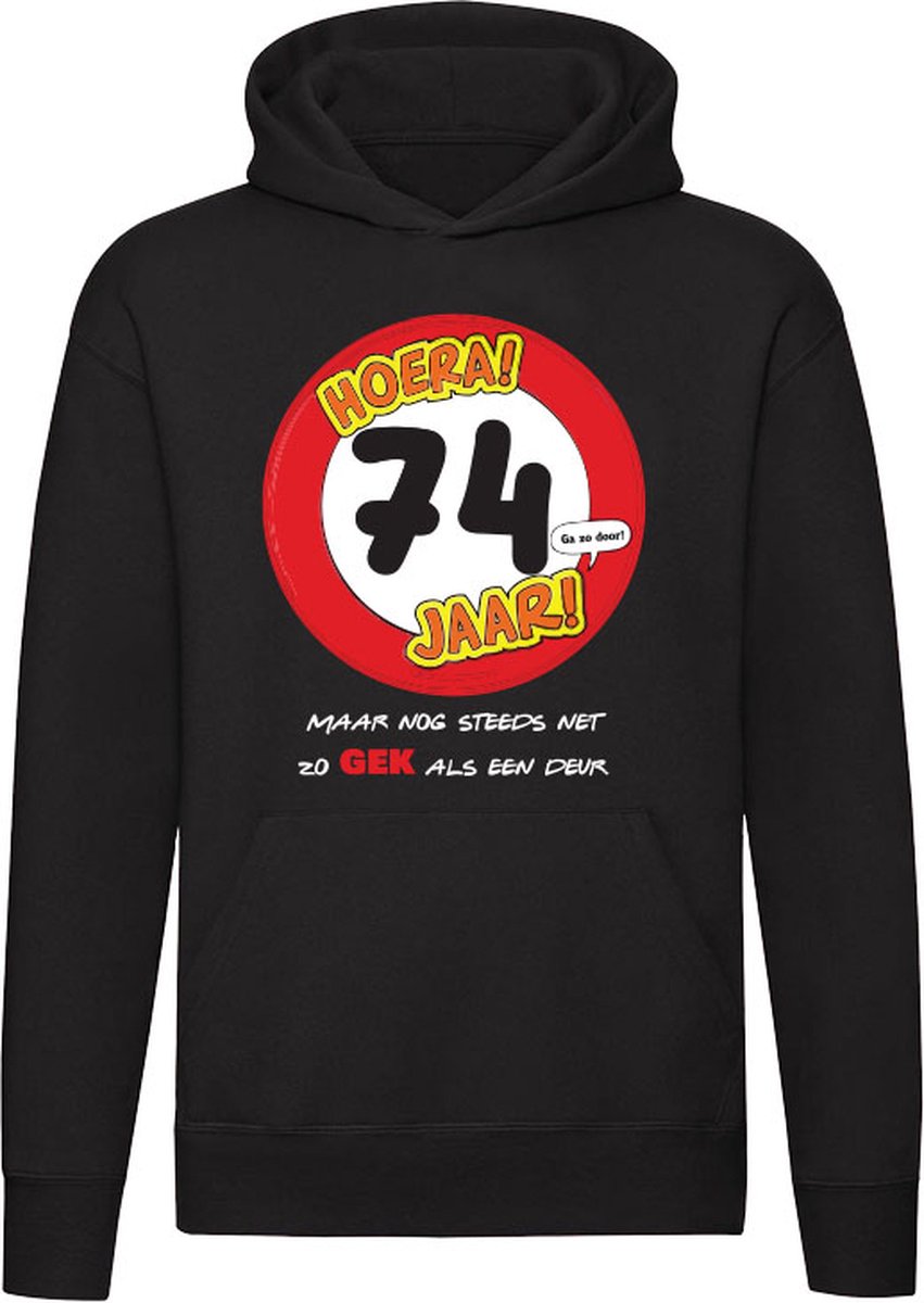 74 Jaar maar nog steeds zo gek als een deur Hoodie | Jarig | Verjaardag ...