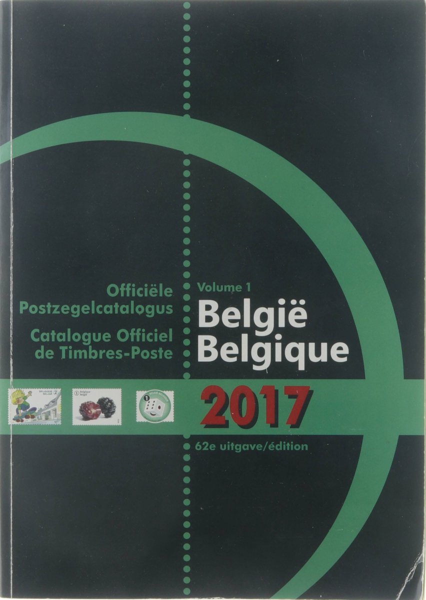 Officiële Belgische postzegelcatalogus = 2017 (2 volumes) = Catalogue ...