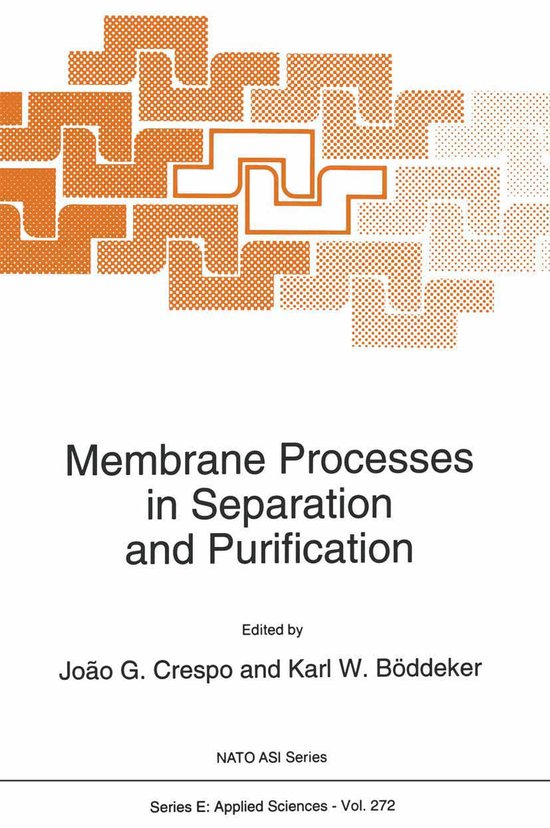 NATO Science Series E:- Membrane Processes in Separation and ...