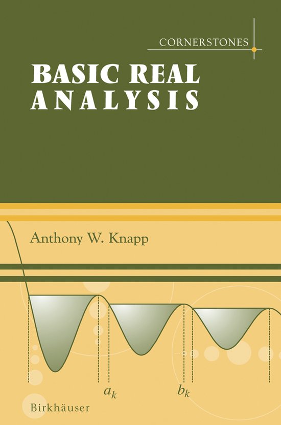 Basic Real Analysis | 9780817632502 | Anthony W. Knapp | Boeken | bol.com