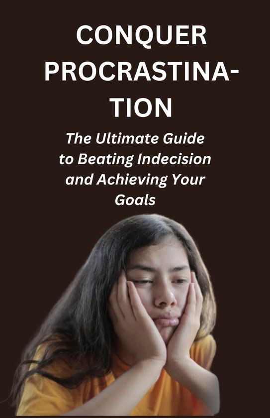 CONQUER PROCRASTINATION (ebook), Muhammad Jaafar | 1230006088118 | Boeken | bol.com