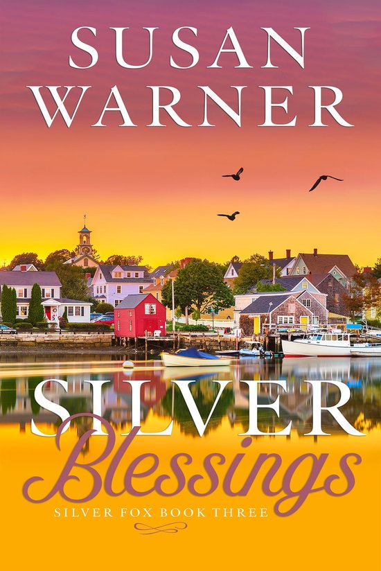 Silver Fox 3 - Silver Blessings (ebook), Susan Warner | 9781948377867 ...