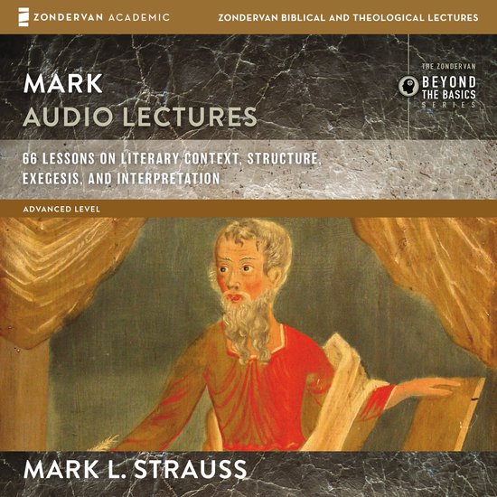 Mark: Audio Lectures, Mark L. Strauss | 9780310110064 | Boeken | bol