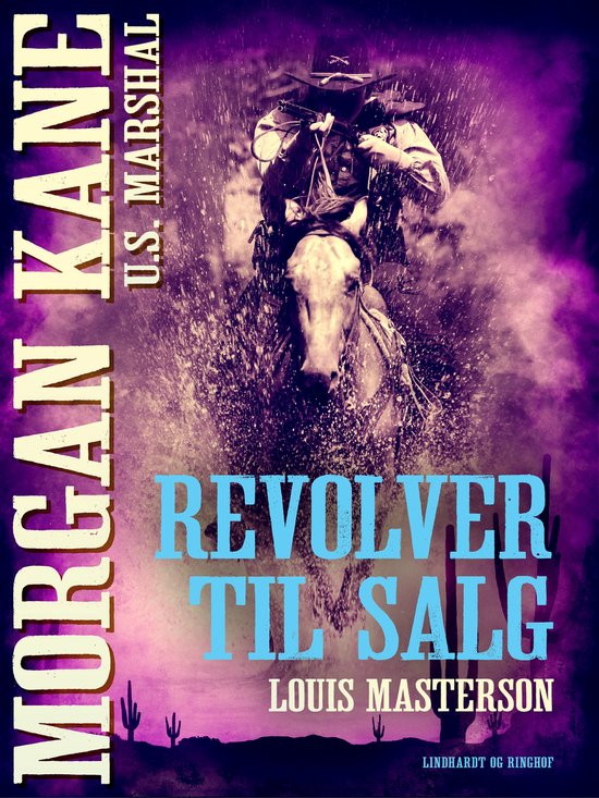 Morgan Kane 49 - Revolver til salg (ebook), Louis Masterson ...