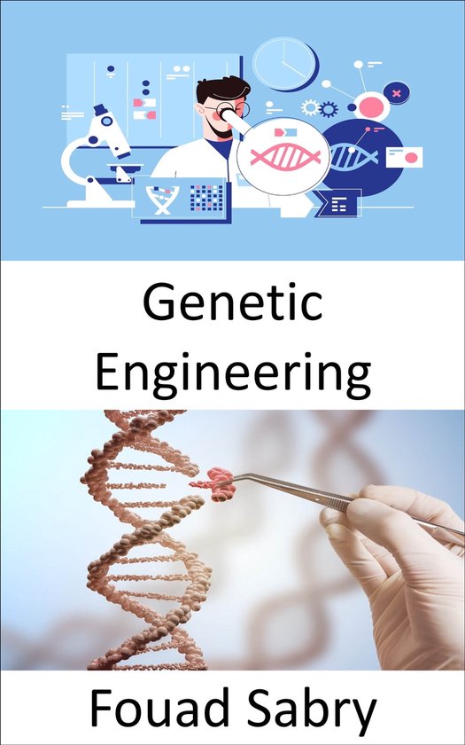 Emerging Technologies in Medical 8 - Genetic Engineering (ebook), Fouad ...