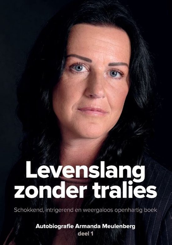 Levenslang zonder tralies 1, Armanda Meulenberg | 9789464437058 ...