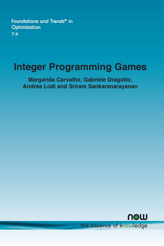 Foundations and Trends® in Artificial Intelligence- Integer Programming Games,... | bol