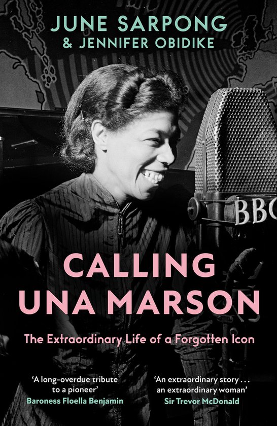 Calling Una Marson: The Extraordinary Life of a Forgotten Icon (ebook ...