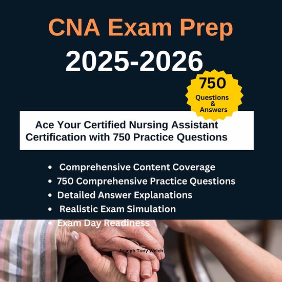 CNA Exam Prep 2025-2026, Joseph Tony Welch | 9798347948505 | Boeken | bol