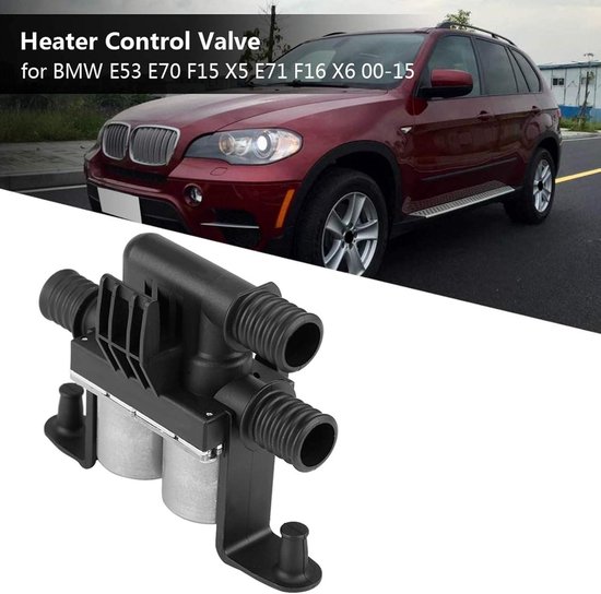 Heater control valve passend voor BMW E70 E53 E70 F15 X5 E71 F16 X6 00 ...