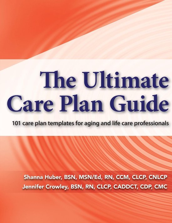The Ultimate Care Plan Guide (ebook), Jennifer Crowley | 9798992076813 ...