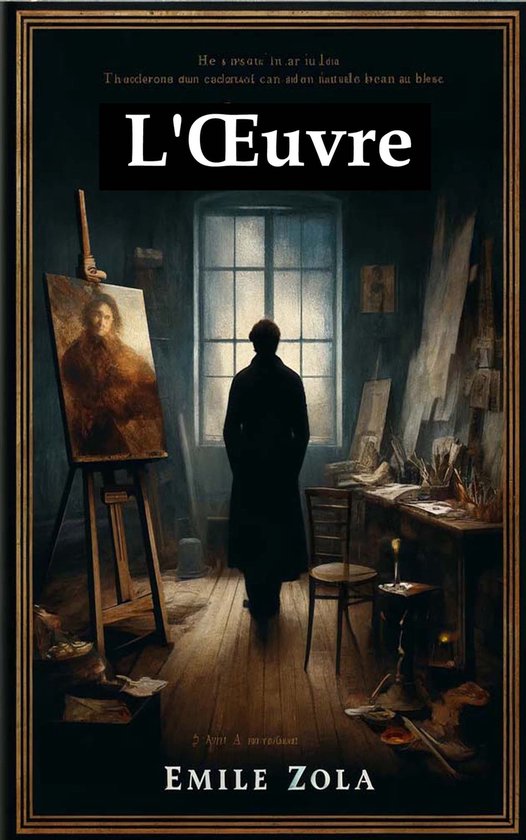 L'Œuvre (ebook), Emile Zola | 9782384233489 | Boeken | bol